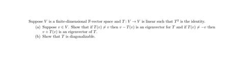 solved suppose v is a finite dimensional f vector space and