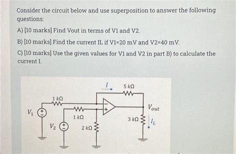 Solved Consider The Circuit Below And Use Superposition To Chegg