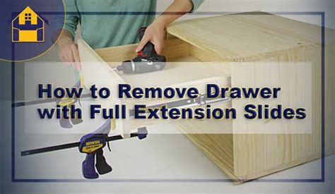 How To Remove Drawer With Full Extension Slides Safely