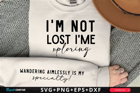 Im Not Lost Im Exploring Sleeve Svg Graphic By Regulrcrative