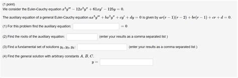Solved point We consider the Euler Cauchy equation rºy Chegg