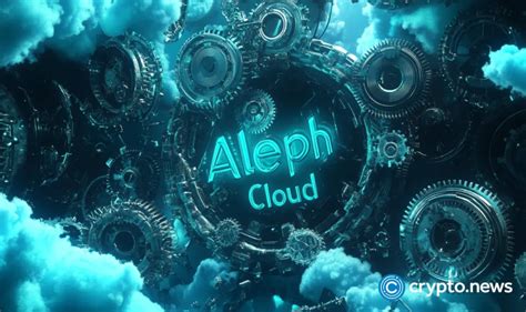 Exclusive Alephim Rebrands To Aleph Cloud With 1m Web3 Accelerator