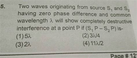 5 two waves originating from s and s having zero phase difference