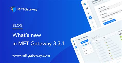 Mft Gateway 331 Latest Release Whats New Aayu Product Updates