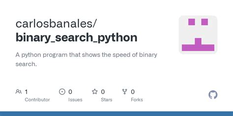 Github Carlosbanalesbinarysearchpython A Python Program That