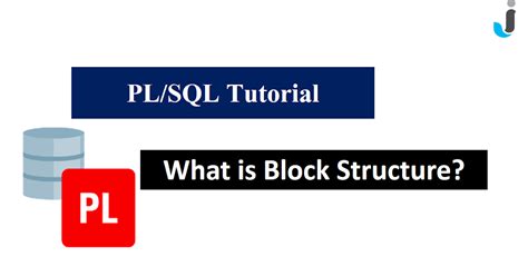 What Is PL SQL Block Structure