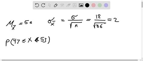 Solveda Random Sample Of 36 Observations Has Been Drawn From A Normal Distribution With Mean 50