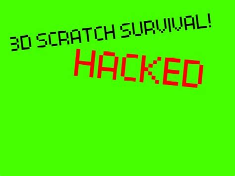 HACKED Scratch Survival A Remix