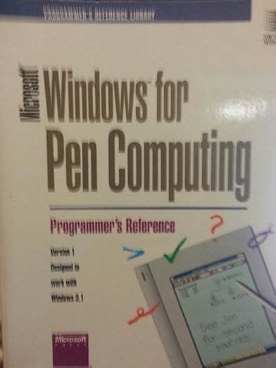 microsoft windows for pen computing programmer s reference microsoft windows programmer s