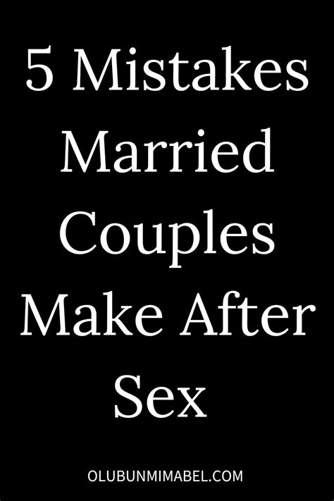 5 Mistakes Couples Make After Sex Artofit