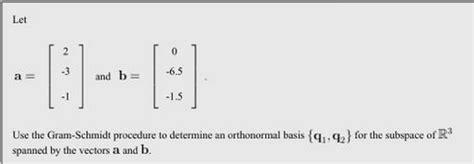 Solved Let A 2 3 1 And B 0 65 15 Use The