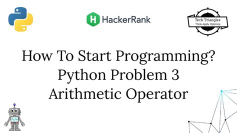 How To Start Programming Hackerrank Python Problem 3 Arithmetic