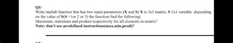 solved q11 write matlab function that has two input