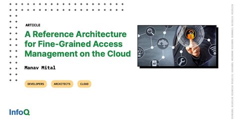 A Reference Architecture For Fine Grained Access Management On The