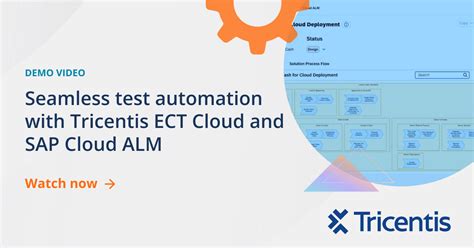 Seamless Test Automation With Tricentis Ect Cloud And Sap Cloud Alm