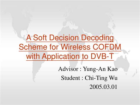 Ppt A Soft Decision Decoding Scheme For Wireless Cofdm With