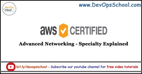 AWS Certified Advanced Networking Specialty Explained DevOpsbabe Com