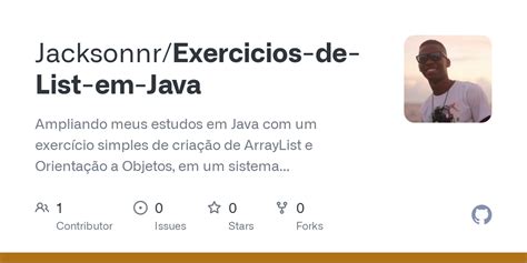 Exercicios De List Em Java Exercicio Java At Main Jacksonnr Exercicios De List Em Java Github