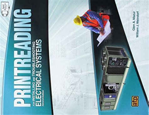 Printreading For Installing And Troubleshooting Electrical Systems Mazur Glen A Weindorf