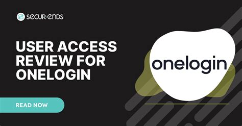 User Access Review For Onelogin Automate With Securends Onelogin Connector