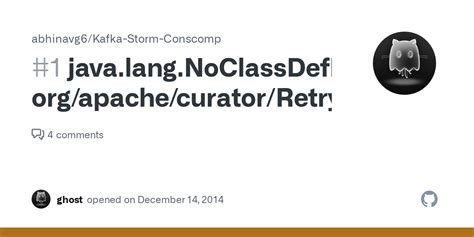 Java Lang NoClassDefFoundError Org Apache Curator RetryPolicy Issue Abhinavg Kafka