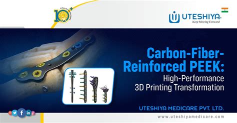 Carbon Fiber Reinforced Peek High Performance 3d Printing Transformation Orthopedic Implants