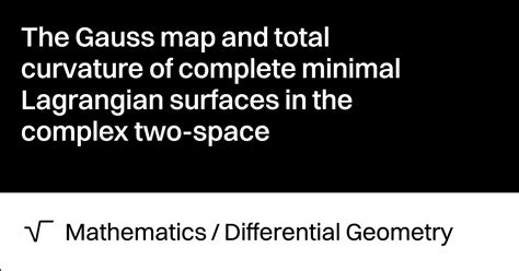 The Gauss Map And Total Curvature Of Complete Minimal Lagrangian Surfaces In The Complex Two Space