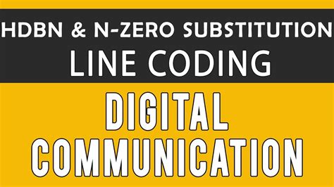 HDB Code And N Zero Substitution Line Coding Digital Communication DC B Tech Sem 5 Unit 1