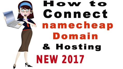 how to connect namecheap domain and hosting new 2017 youtube