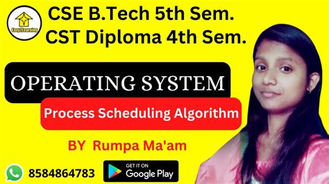 Operating System Process Scheduling Algorithm Cse Btech 5th Semester By Rumpa Maam By