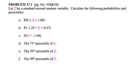 Solved PROBLEM 17 1 Pg 162 28 30 Let Z Be A Standard Chegg Com