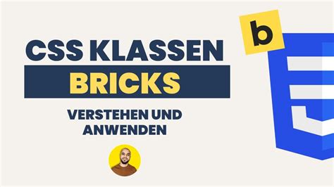 css klassen in bricksbuilder verstehen und anwenden youtube
