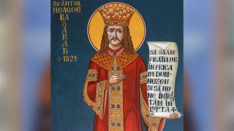 Sfântul Voievod Neagoe Basarab Cuvântul Înaltpreasfințitului Părinte