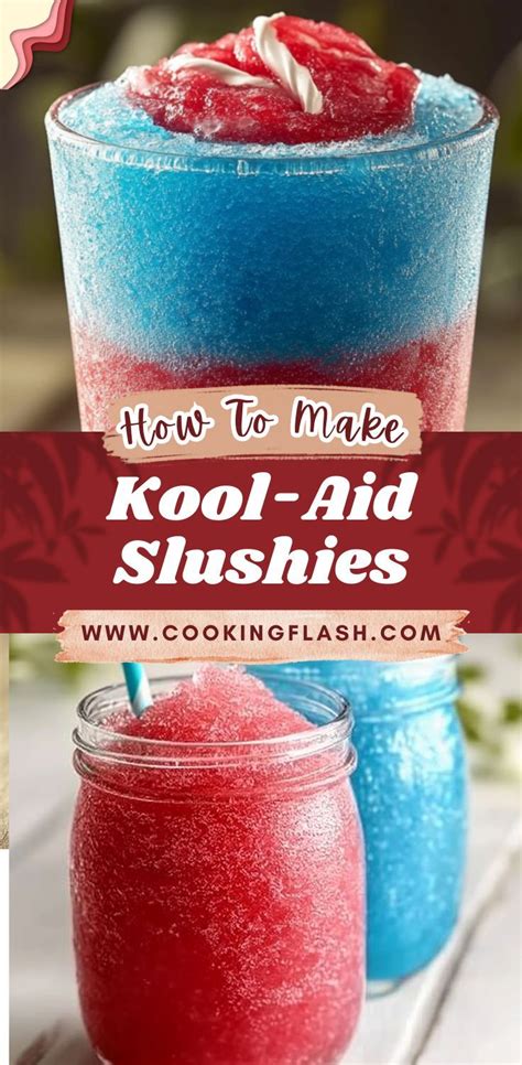 Kool Aid Slushies Cookingflash Recipe Slushie Recipe Slushies Slushy Drinks