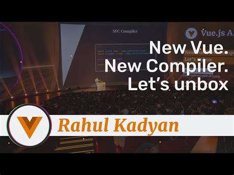 jsworld conference talk new vue new compiler let s unbox from