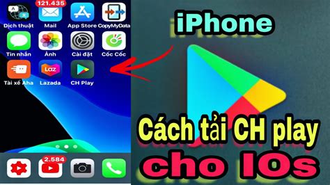 Cách tải CH Play cho iPhone | CH Play trên IOS mới nhất 2021 | ดาวน์โหลดplay - STC EDU