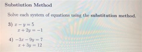 Solved Substiution Method Solve Each System Of Equations