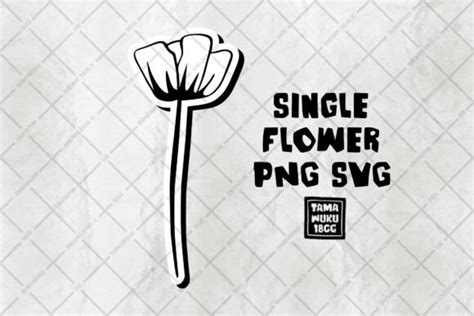 Single Flower Png Svg Graphic By Dreams Soul G Shop · Creative Fabrica