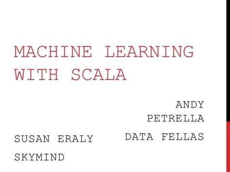 Machine Learning With Scala Pptx