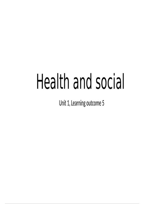 Summary Level 2 Unit 1 Lo5 Powerpoint Health And Social Care Stuvia Uk