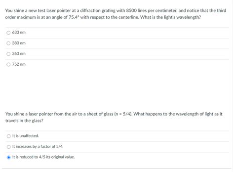 Solved You Shine A New Test Laser Pointer At A Diffraction