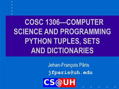 Ppt Cosc 1306—computer Science And Programming Python Tuples Sets