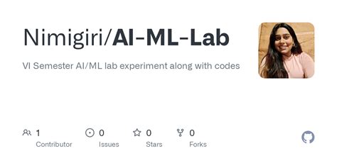 Github Nimigiriai Ml Lab Vi Semester Aiml Lab Experiment Along