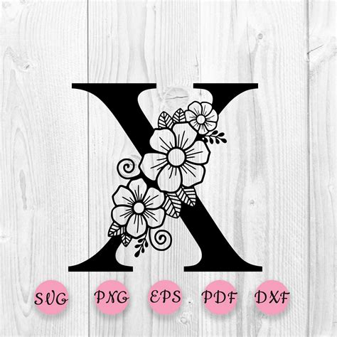 Clip Art Art And Collectibles Floral Alphabet X Svg Flower Letter X Svg