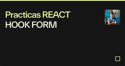 Practicas React Hook Form Codesandbox
