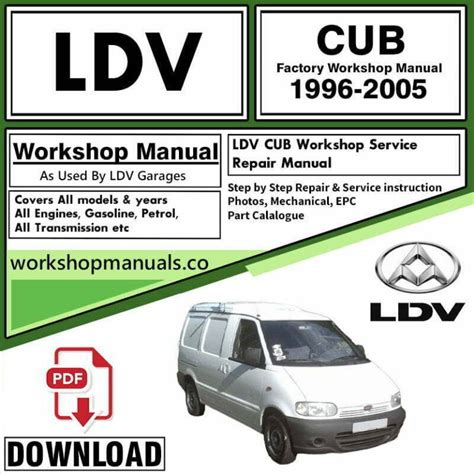 Ldv Cub Workshop Repair Manual Workshop Repair Manuals Co