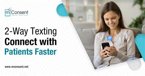 2 Way Texting Connect With Patients Faster
