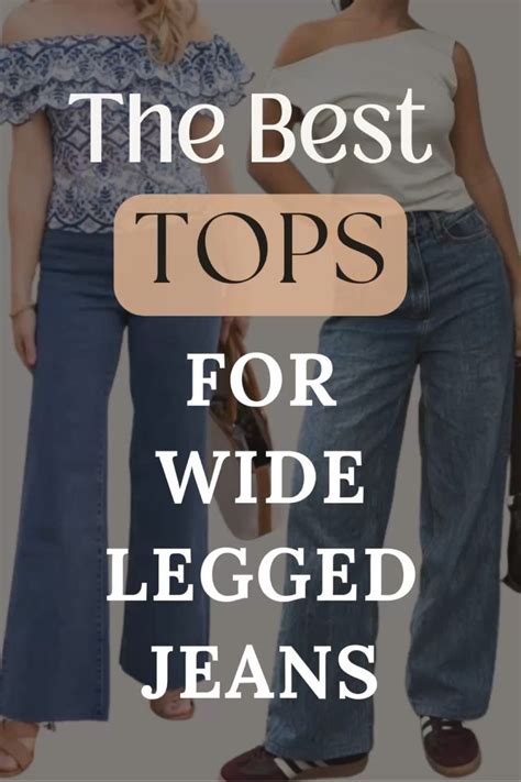 10 Stunning Tops To Wear With Wide Leg Jeans Wide Leg Jeans Outfit