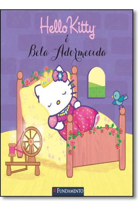 Livro Hello Kitty Hello Kitty É Bela Adormecida Michele Chen Chock