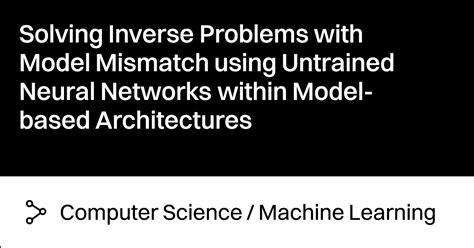 Lösen Inverser Probleme Mit Modellfehlanpassung Unter Verwendung